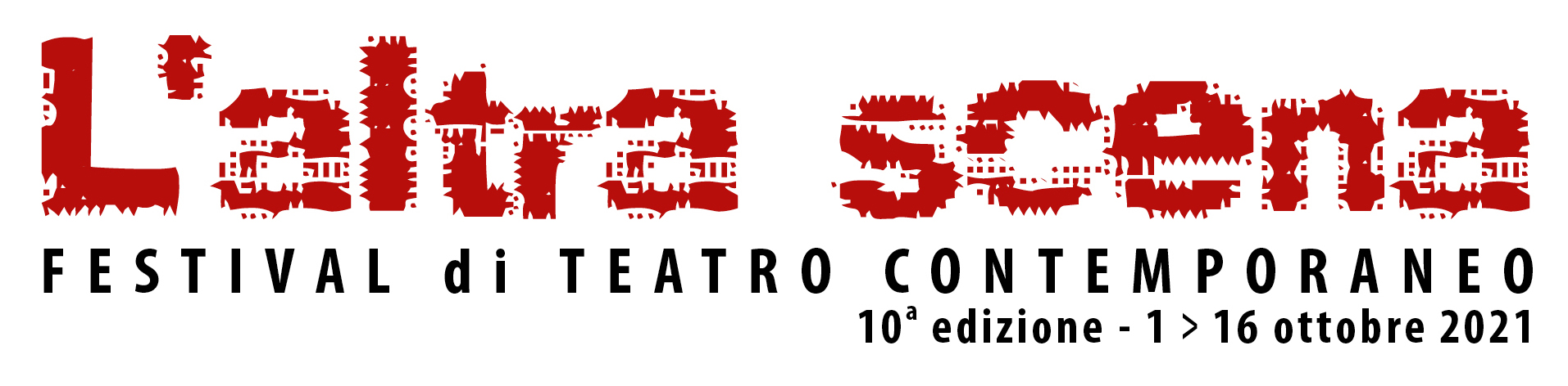 Dal 1° al 16 ottobre a Piacenza la decima edizione del FESTIVAL DI TEATRO CONTEMPORANEO “L’ALTRA ...